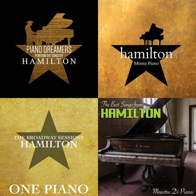 Hamilton: Piano Instrumentals - playlist by calebkeithmusic | Spotify