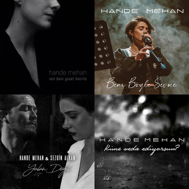 Hande Mehan best - playlist by Hakan Robin Cypriot | Spotify