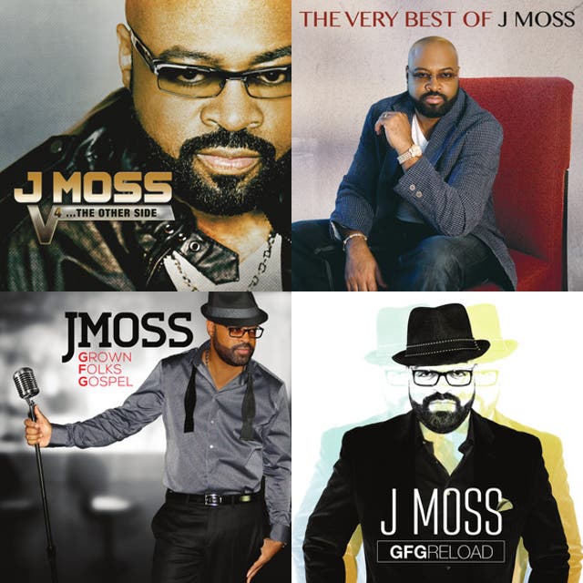 J Moss — Grown Folks Gospel - playlist by Shawanda Alfred | Spotify