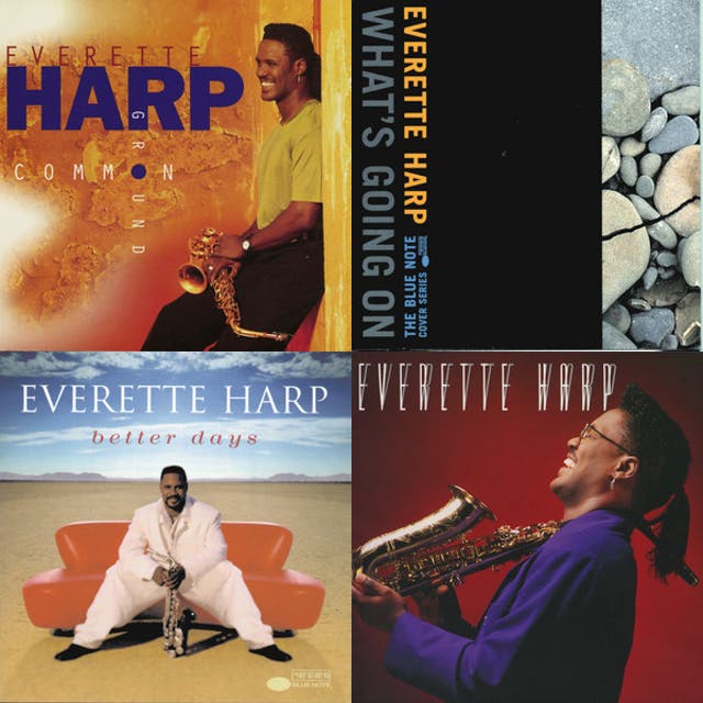Everette Harp - playlist by Jonathan | Spotify