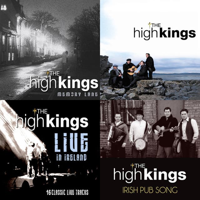 The High Kings - playlist by Joshua Adam Turner | Spotify
