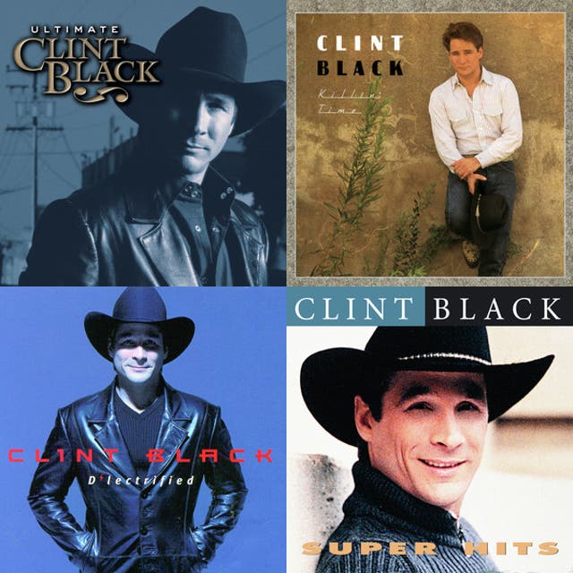 Clint Black Greatest Hits - playlist by Linda S. Dunkerly | Spotify