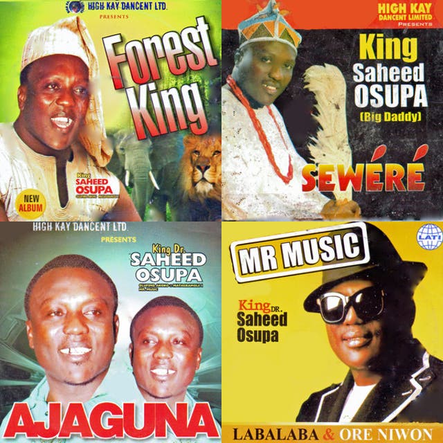 The Best of Osupa Saheed - playlist by temi.makinde | Spotify