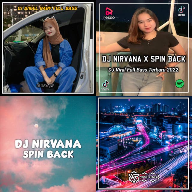 DJ Nirvana x Spin Back Slow Bass - Remix - playlist by Ryka | Spotify