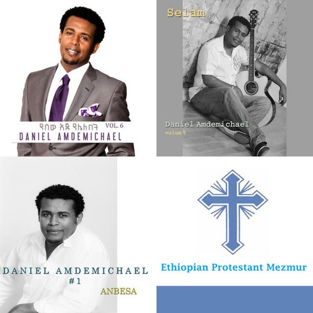 Daniel Amdemichael — mezmur - playlist by 21jjw7kjhumwbhwjck5vz62ry ...