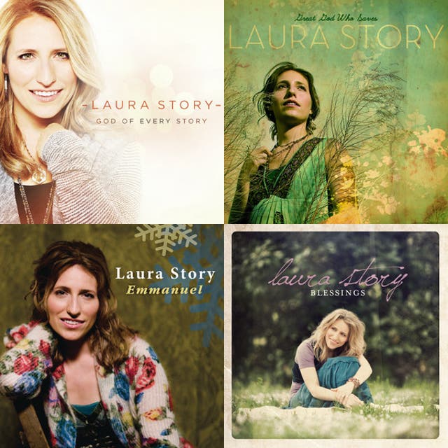 The Complete Works of Laura Story - playlist by Laura Story | Spotify