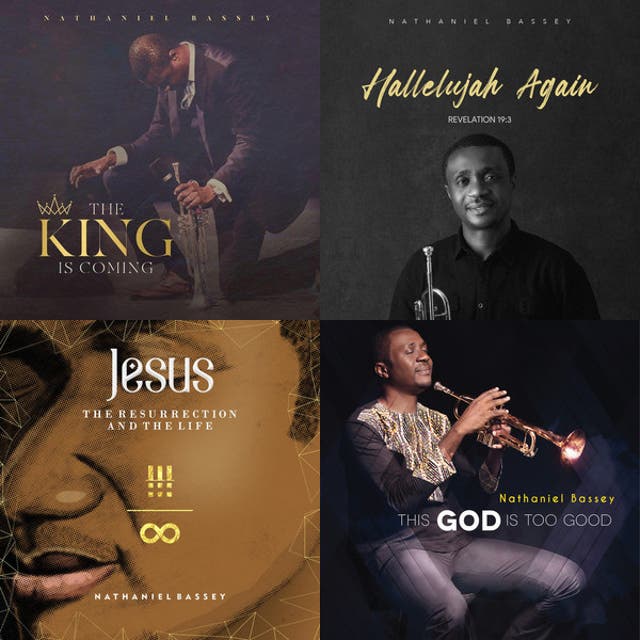 Nathaniel Bassey - playlist by Steven Sarahi Sawtelle | Spotify