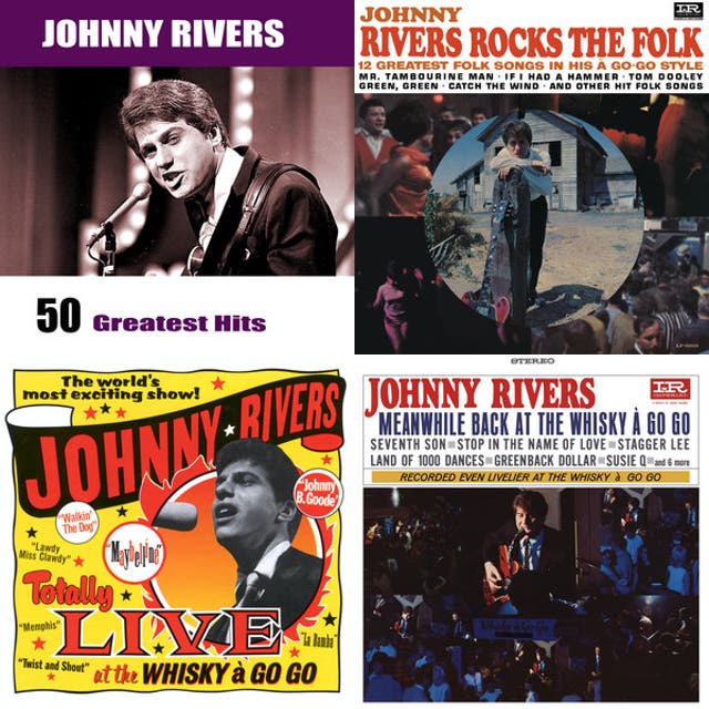 Johnny Rivers – Totally Live At The Whisky A Go Go - playlist by ...