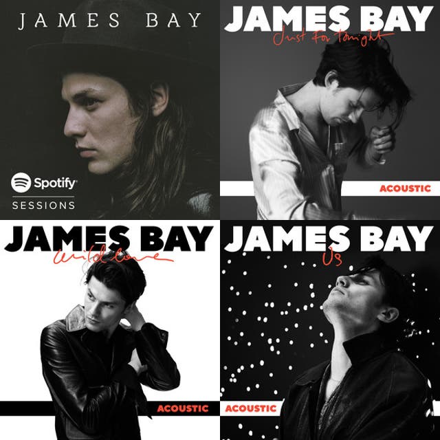 James Bay Acoustic - playlist by Denis | Spotify