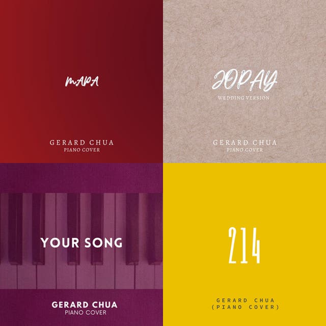 Gerard Chua Piano Covers - playlist by ruffysenosa | Spotify