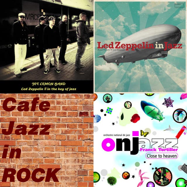 Led Zeppelin In Jazz ( A Jazz Tribute To Led Zeppelin) - playlist by ...