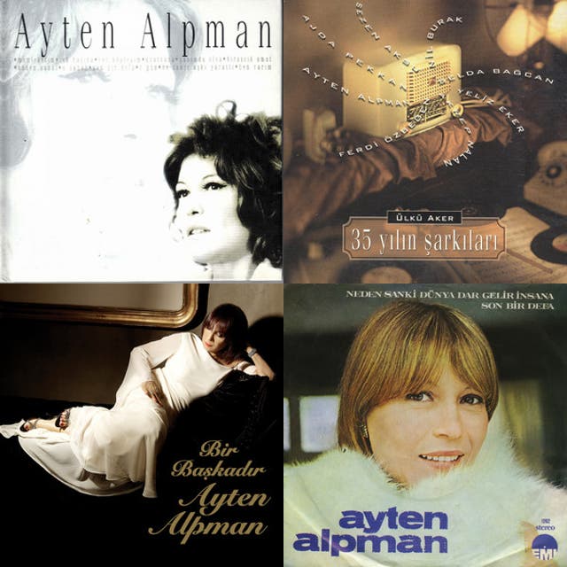 Ayten Alpman Klasikleri - playlist by Esin ürgen | Spotify