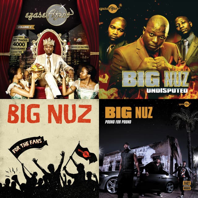 Best of Big NUZ - playlist by iNkosazane💜 | Spotify
