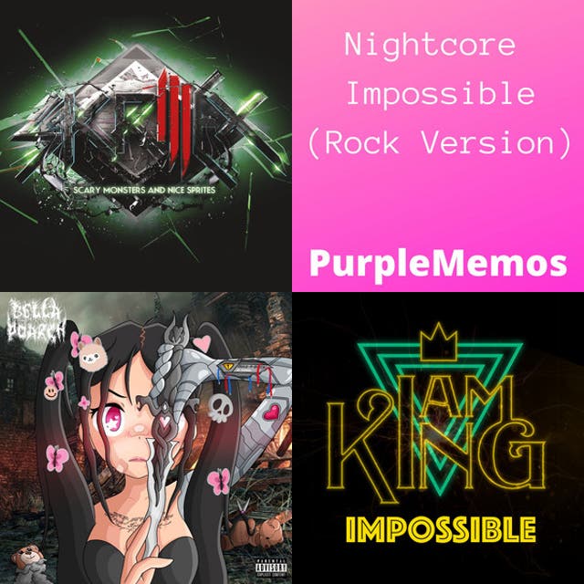 Nightcore Impossible - Rock Version - playlist by James Lee | Spotify