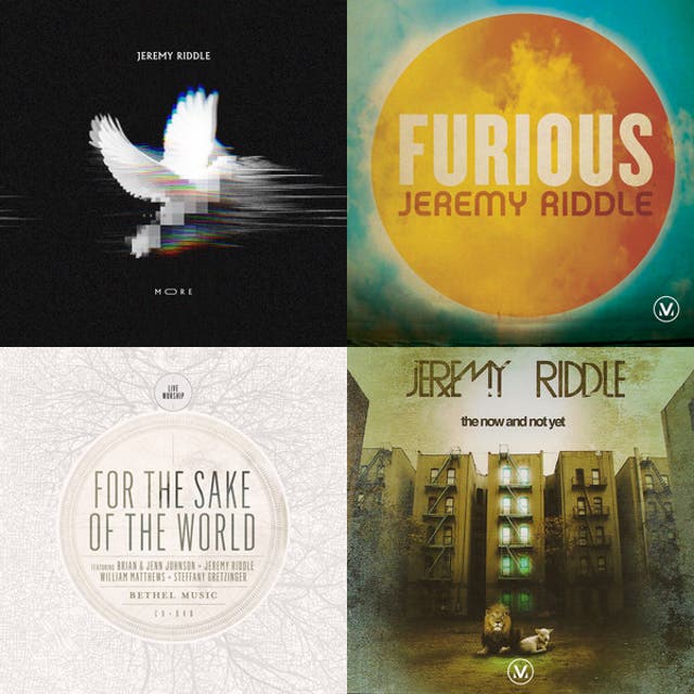 Best of Jeremy Riddle - playlist by Enea | Spotify