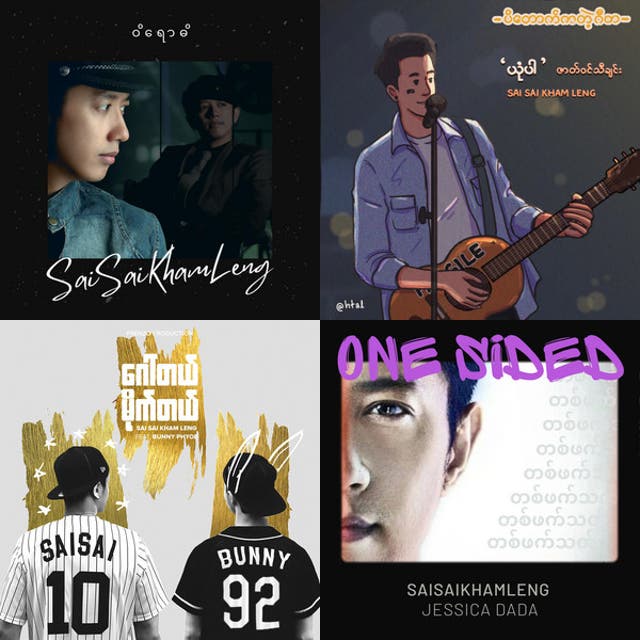 Sai Sai kham Leng - playlist by Bobozaw.org | Spotify
