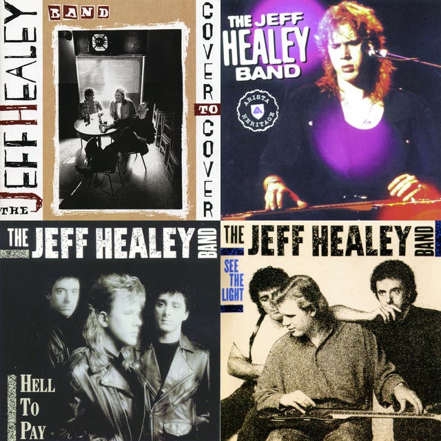 THE JEFF HEALEY BAND - Greatest Hits - playlist by Akadak Corvette ...