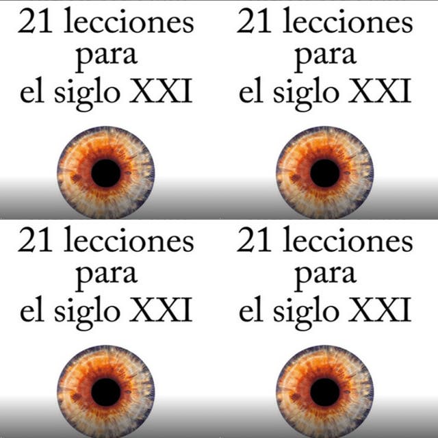 21 Lecciones para el siglo XXI - playlist by josrod11 | Spotify