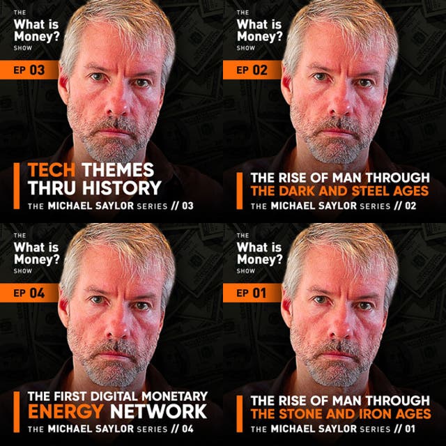 The Saylor Series | What is money podcast | #Bitcoin - playlist by Erin ...