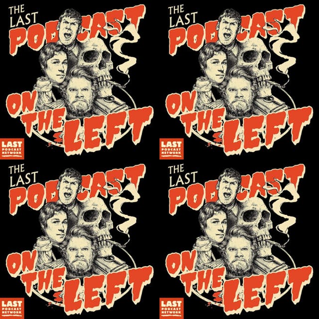 Last Podcast On The Left - Main Episodes - In Order - playlist by Bun ...